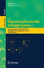 Engineering Trustworthy Software Systems: First International School ...