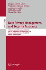Data Privacy Management, and Security Assurance: 10th International ...