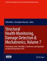 Structural Health Monitoring, Damage Detection & Mechatronics, Volume 7 ...