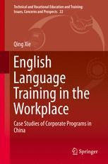 English Language Training in the Workplace: Case Studies of Corporate ...