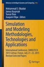 Simulation and Modeling Methodologies, Technologies and Applications ...