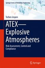 ATEX—Explosive Atmospheres: Risk Assessment, Control and Compliance ...