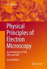 Physical Principles of Electron Microscopy: An Introduction to TEM, SEM ...