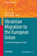 Ukrainian Migration to the European Union: Lessons from Migration ...