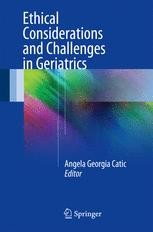 Ethical Considerations and Challenges in Geriatrics | Springer Nature ...