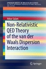 Non-Relativistic QED Theory of the van der Waals Dispersion Interaction ...