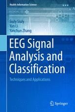 EEG Signal Analysis and Classification: Techniques and Applications ...