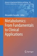 Metabolomics: From Fundamentals to Clinical Applications | SpringerLink