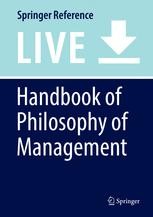 Handbook of Philosophy of Management | SpringerLink