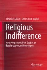Religious Indifference: New Perspectives From Studies on Secularization ...