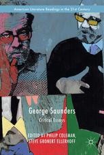 George Saunders: Critical Essays | SpringerLink