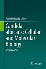 Candida albicans: Cellular and Molecular Biology | Springer Nature Link ...