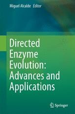 Directed Enzyme Evolution: Advances and Applications | SpringerLink