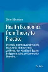 Health Economics from Theory to Practice: Optimally Informing Joint ...