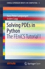 Solving PDEs in Python: The FEniCS Tutorial I | SpringerLink