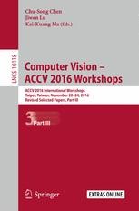 Computer Vision – ACCV 2016 Workshops: ACCV 2016 International ...