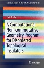 A Computational Non-commutative Geometry Program for Disordered ...