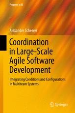 Coordination in Large-Scale Agile Software Development: Integrating Conditions and ...