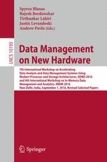 Data Management on New Hardware: 7th International Workshop on ...