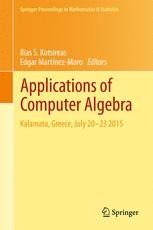 Applications of Computer Algebra: Kalamata, Greece, July 20–23 2015 ...