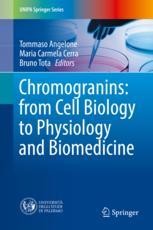 Chromogranins: from Cell Biology to Physiology and Biomedicine ...