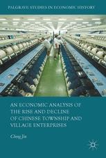 An Economic Analysis of the Rise and Decline of Chinese Township and ...