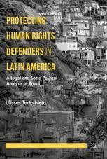 Protecting Human Rights Defenders in Latin America: A Legal and Socio ...