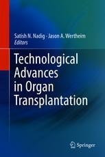 Technological Advances in Organ Transplantation | SpringerLink