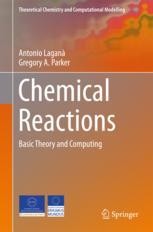 Chemical Reactions: Basic Theory and Computing | Springer Nature Link ...