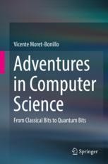 Adventures in Computer Science: From Classical Bits to Quantum Bits ...