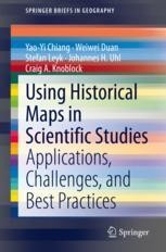 Using Historical Maps in Scientific Studies: Applications, Challenges ...