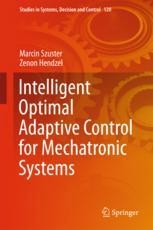 Intelligent Optimal Adaptive Control for Mechatronic Systems | SpringerLink
