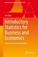 Introductory Statistics for Business and Economics: Theory, Exercises ...