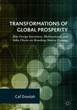 Transformations of Global Prosperity: How Foreign Investment ...
