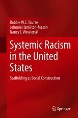 Systemic Racism in the United States: Scaffolding as Social ...