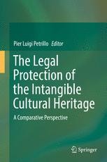 The Legal Protection of the Intangible Cultural Heritage: A Comparative ...