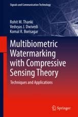 Multibiometric Watermarking with Compressive Sensing Theory: Techniques and Applications ...