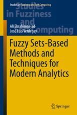 Fuzzy Sets-Based Methods and Techniques for Modern Analytics | SpringerLink