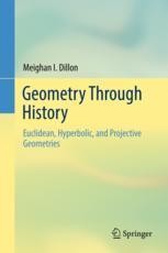 Geometry Through History: Euclidean, Hyperbolic, and Projective Geometries | SpringerLink