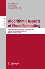 Algorithmic Aspects of Cloud Computing: Third International Workshop, ALGOCLOUD 2017, Vienna ...