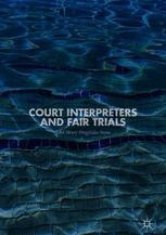 Court Interpreters and Fair Trials | SpringerLink