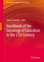 Handbook of the Sociology of Education in the 21st Century | Springer ...