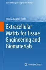Extracellular Matrix for Tissue Engineering and Biomaterials | SpringerLink