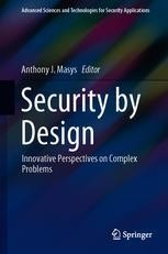 Security by Design: Innovative Perspectives on Complex Problems ...