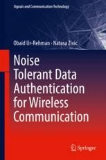 Noise Tolerant Data Authentication for Wireless Communication ...