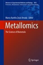 Metallomics: The Science of Biometals | SpringerLink