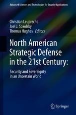 North American Strategic Defense in the 21st Century:: Security and ...