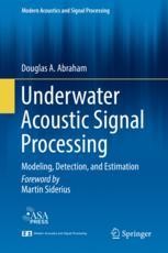 Underwater Acoustic Signal Processing: Modeling, Detection, and Estimation | SpringerLink