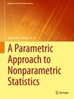 A Parametric Approach to Nonparametric Statistics | SpringerLink