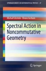 Spectral Action in Noncommutative Geometry | SpringerLink